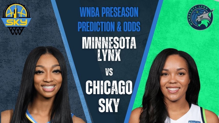 Minnesota Lynx vs Chicago Sky Prediction, Injury Report and Where to Watch | WNBA Preseason 2025